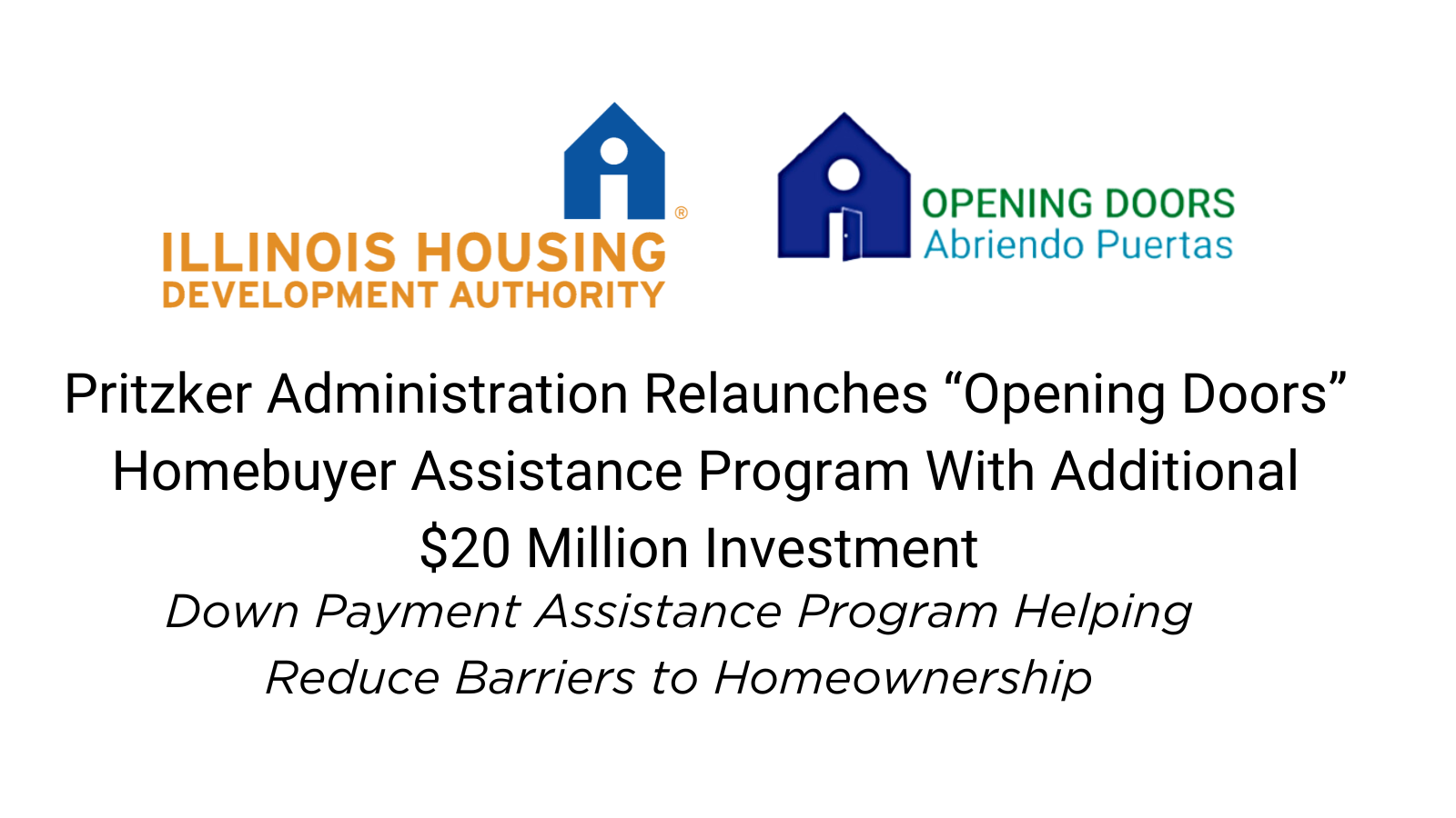 Pritzker Administration Relaunches “Opening Doors” Homebuyer Assistance ...