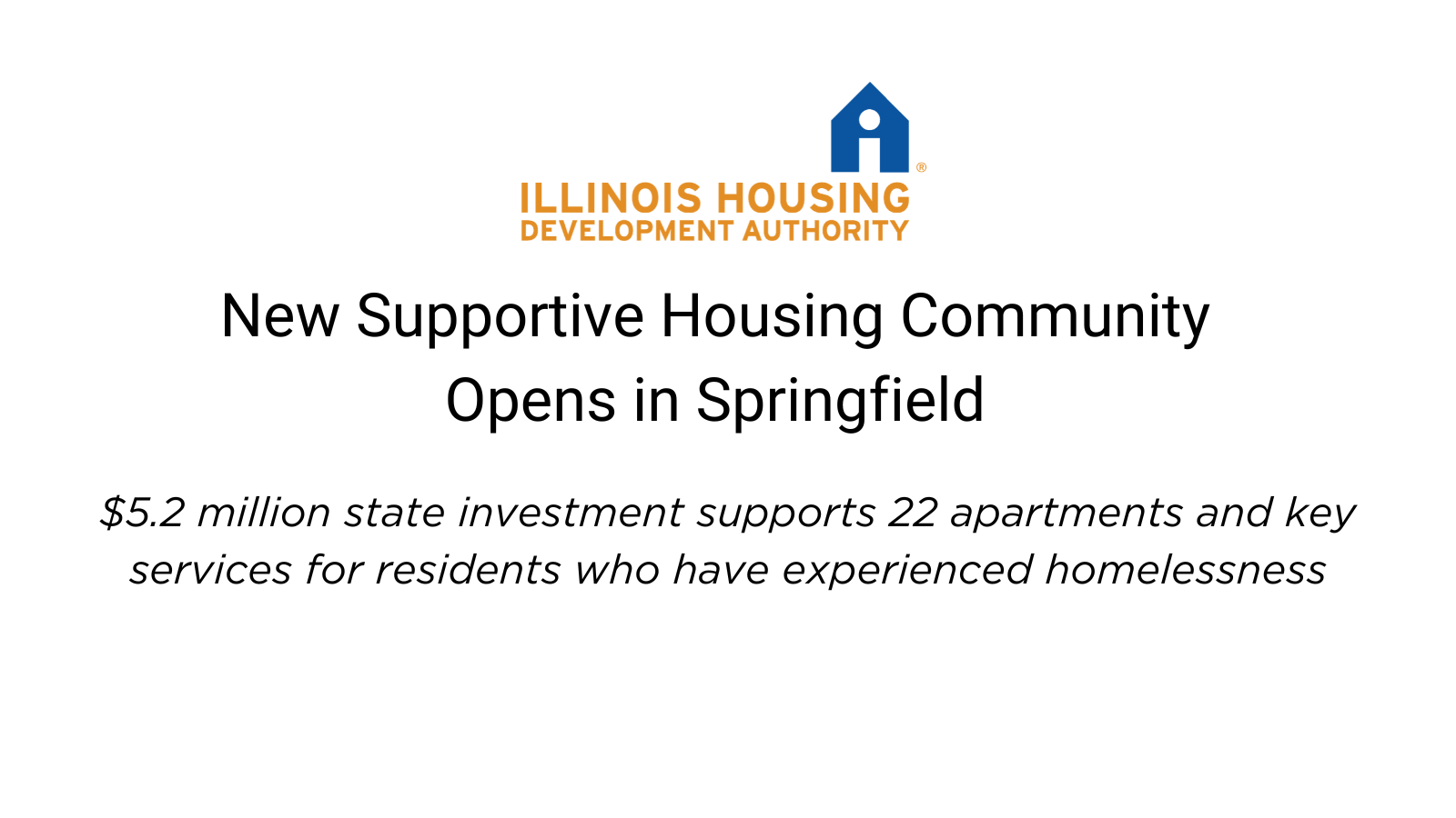 New Supportive Housing Community Opens in Springfield – IHDA